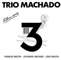 Father Song by Trio Machado (Album): Reviews, Ratings, Credits, Song ...