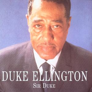 Sir Duke by Duke Ellington (Compilation): Reviews, Ratings, Credits ...