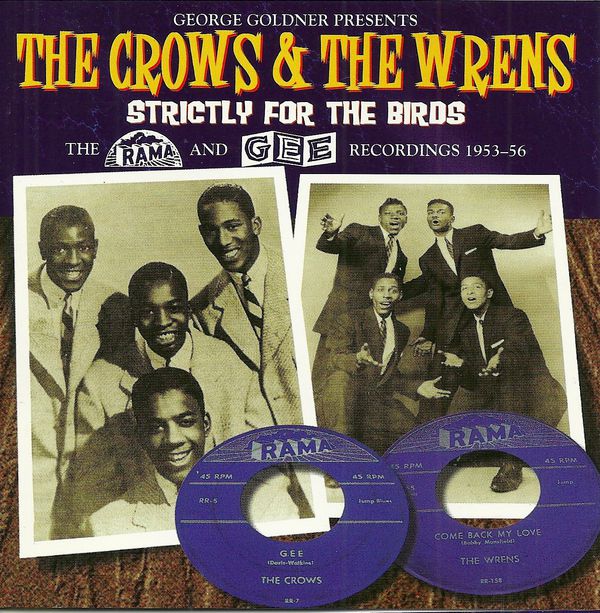 The Crows & the Wrens. Strictly for the Birds: The Rama and Gee ...