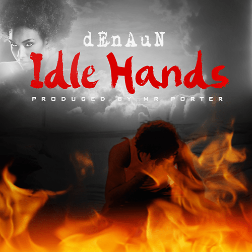 Idle Hands by dEnAuN (Single): Reviews, Ratings, Credits, Song list ...