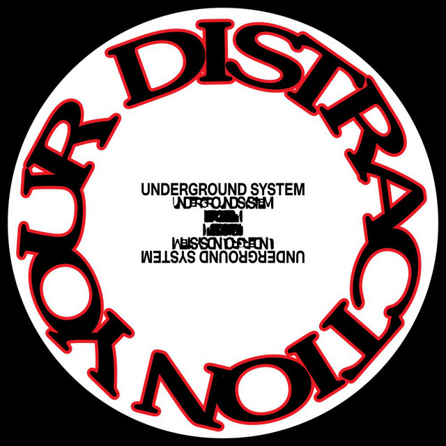 Your Distraction by Underground System (Single; Razor-N-Tape): Reviews ...