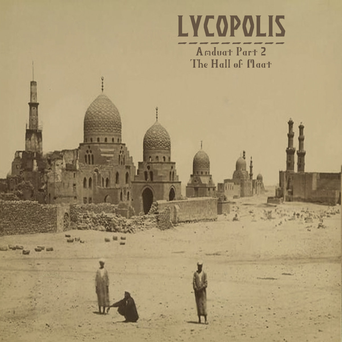 Amduat Part 2 - The Hall of Maat by Lycopolis (EP, Black Metal ...