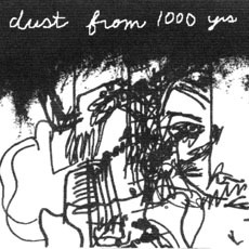 Dust From 1000 Years by Dust From 1000 Years (Album): Reviews, Ratings ...