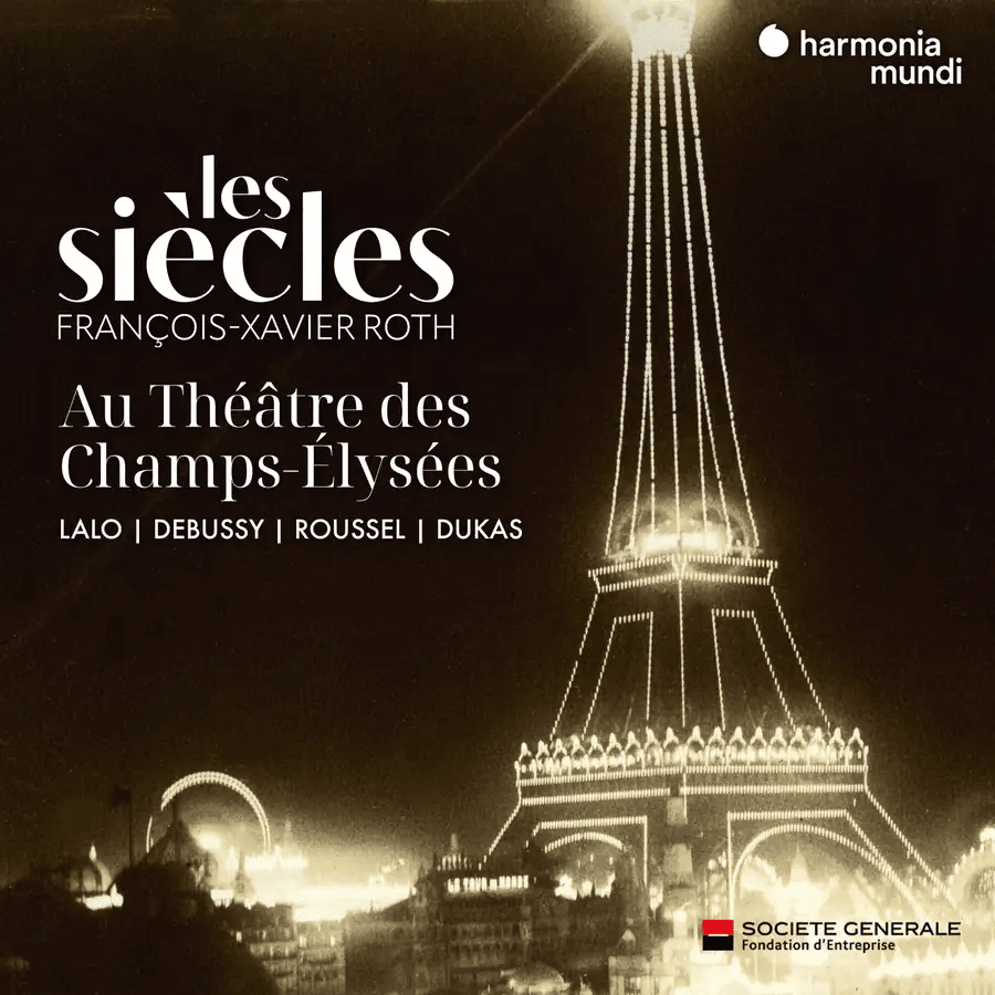Au Théâtre des Champs-Élysées by Les Siècles / François-Xavier Roth ...
