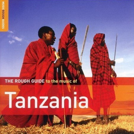 The Rough Guide to the Music of Tanzania by Various Artists ...