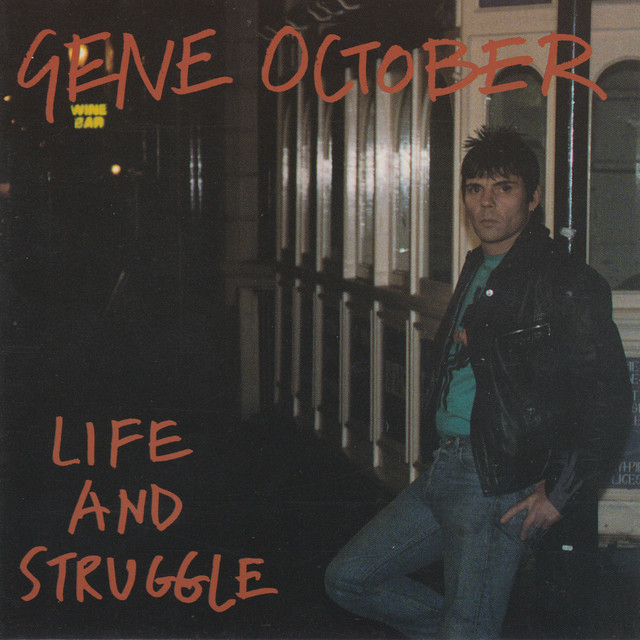 Life and Struggle by Gene October (Album; Cherry Red; n/a): Reviews ...