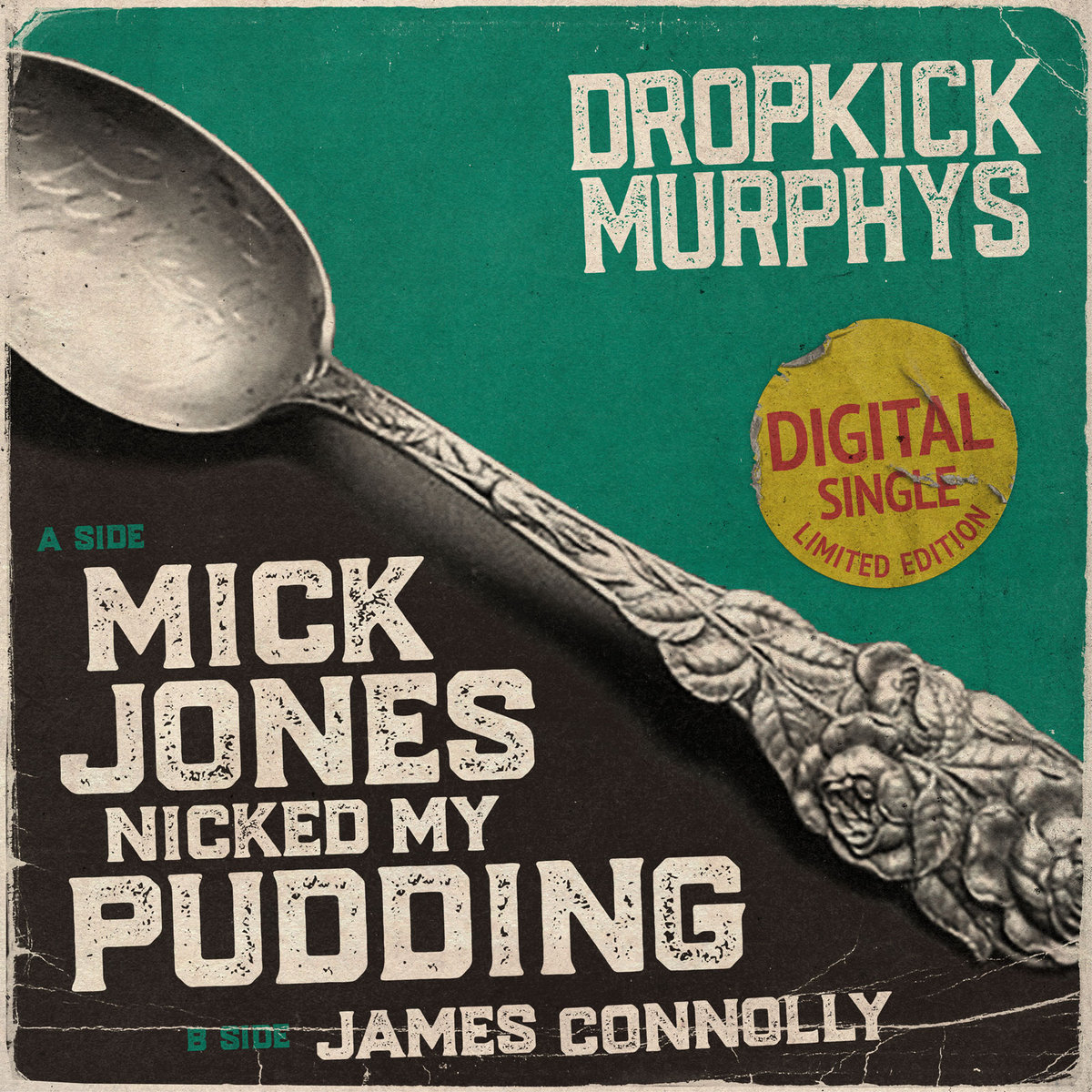 Mick Jones Nicked My Pudding by Dropkick Murphys (Single, Punk Rock ...
