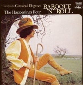 Classical Elegance Baroque'n'Roll by The Happenings Four (Album ...
