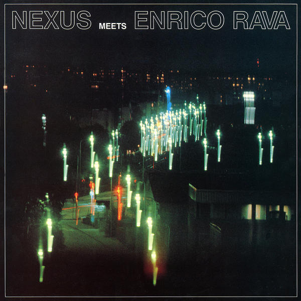 Nexus Meets Enrico Rava by Nexus & Enrico Rava (Album, Post-Bop ...