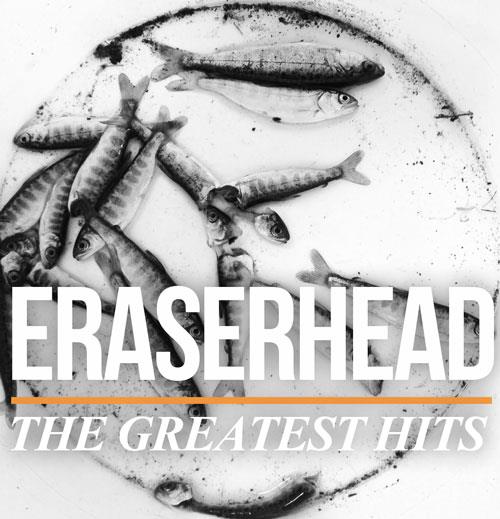 The Greatest Hits by Eraserhead (EP): Reviews, Ratings, Credits, Song ...
