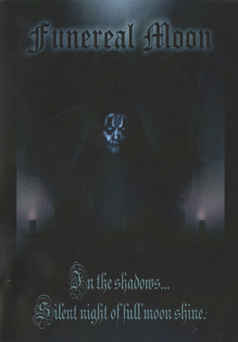 In the Shadows... Silent Night of Full Moon Shine by Funereal Moon ...