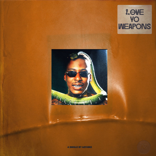 Love Yo Weapons by AzChike (Single): Reviews, Ratings, Credits, Song ...