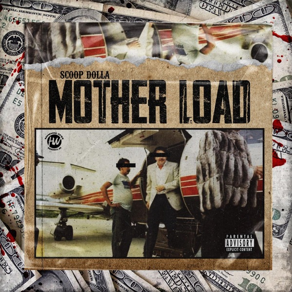 Motherload by Scoop Dolla (Album): Reviews, Ratings, Credits, Song list ...