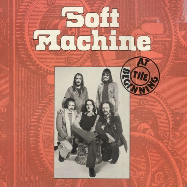 At the Beginning by Soft Machine (Album; Charly; CR 3058): Reviews ...