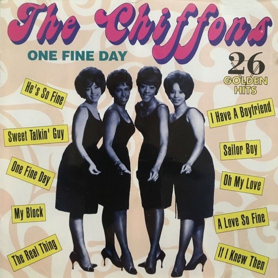 One Fine Day: 26 Golden Hits by The Chiffons (Compilation, Girl Group ...