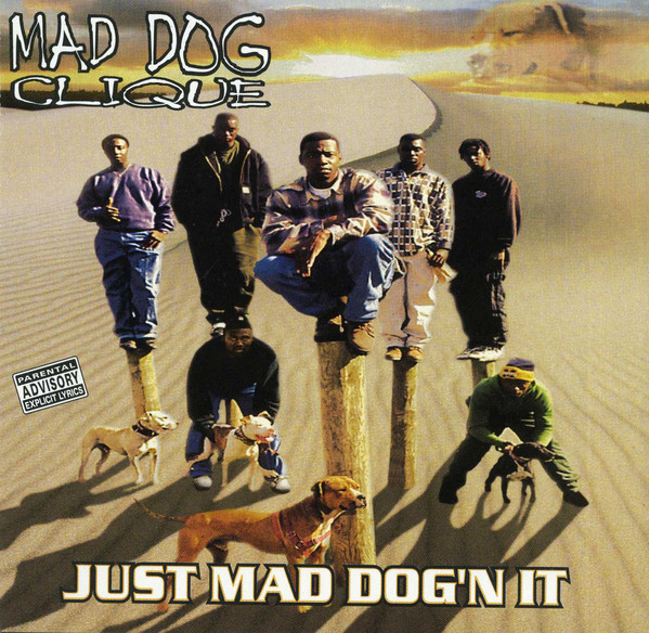 Just Mad Dog'n it by Mad Dog Clique (Album, Gangsta Rap): Reviews ...
