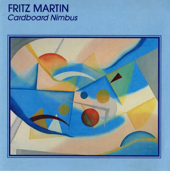 Cardboard Nimbus by Fritz Martin (Album, Smooth Jazz): Reviews, Ratings ...