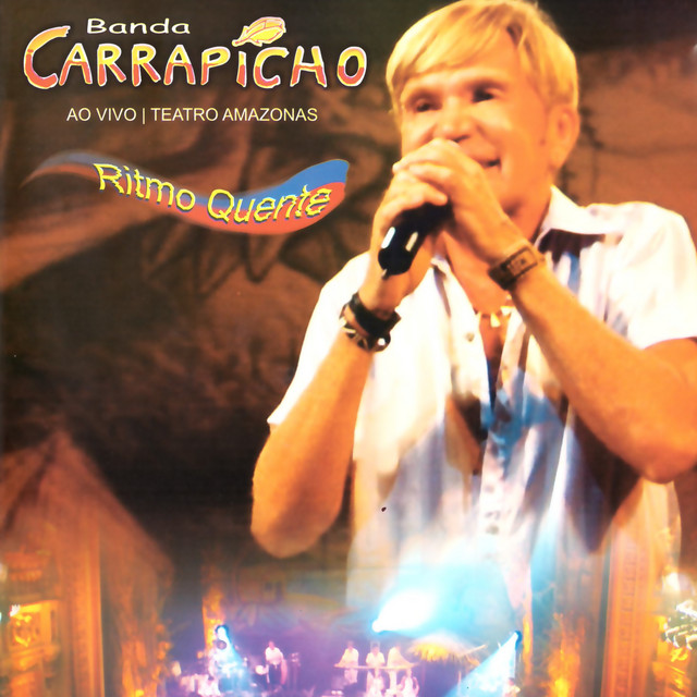 Ritmo quente (Ao vivo) by Carrapicho (Album, Northern Brazilian Music ...