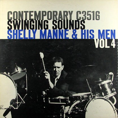 Shelly Manne and His Men, Vol. 4 - Swinging Sounds by Shelly Manne ...
