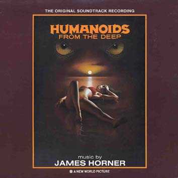 Humanoids From the Deep by James Horner (Album, Film Score): Reviews, Ratings, Credits, Song ...