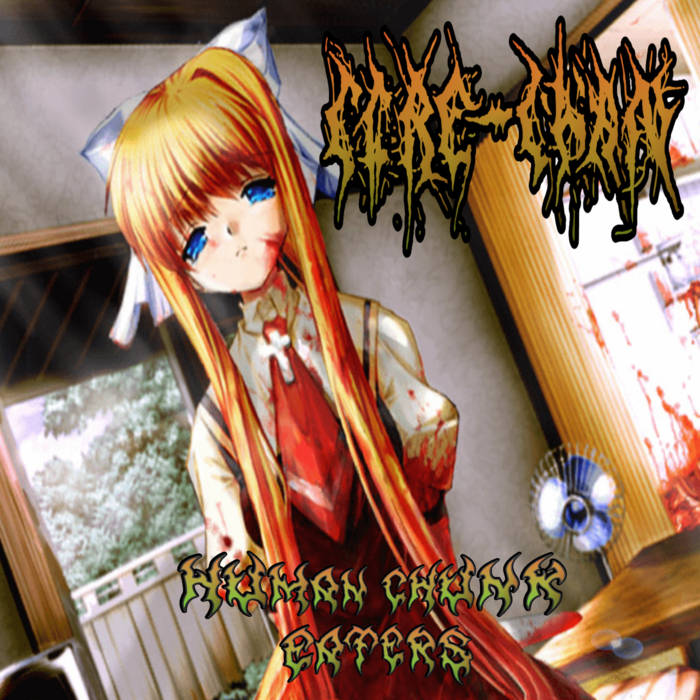 Human Chunk Eaters by Gore-Chan (EP): Reviews, Ratings, Credits, Song ...