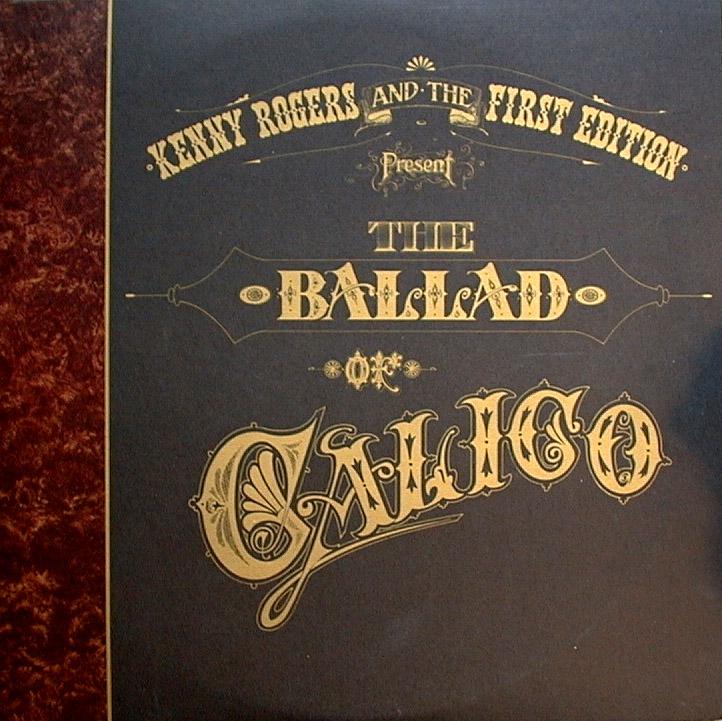 The Ballad of Calico by Kenny Rogers & The First Edition (Album ...
