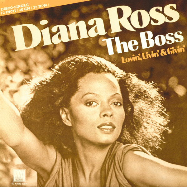 The Boss / Lovin', Livin' & Givin' by Diana Ross (Single; Motown; 5C K052Z-62976): Reviews ...