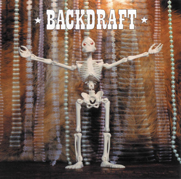 Backdraft Albums: songs, discography, biography, and listening guide ...