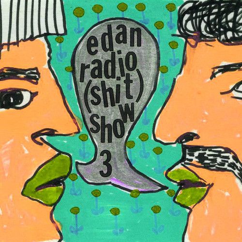 Edan Radio Show (No. 3) by Edan (DJ Mix): Reviews, Ratings, Credits ...