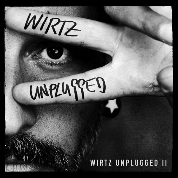 Unplugged II by Wirtz (Album): Reviews, Ratings, Credits, Song list ...