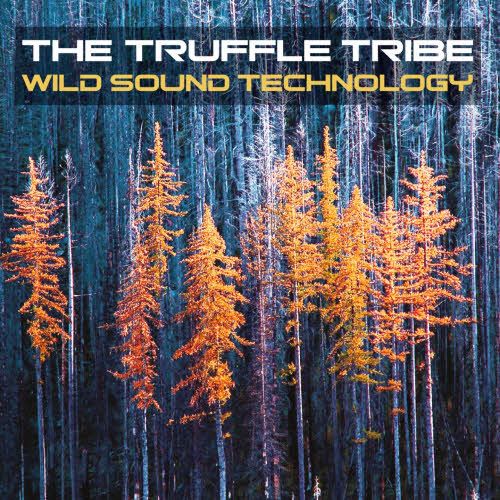 The Truffle Tribe Albums: songs, discography, biography, and listening ...