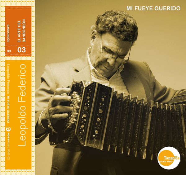 Mi fueye querido by Leopoldo Federico (Album, Tango): Reviews, Ratings ...