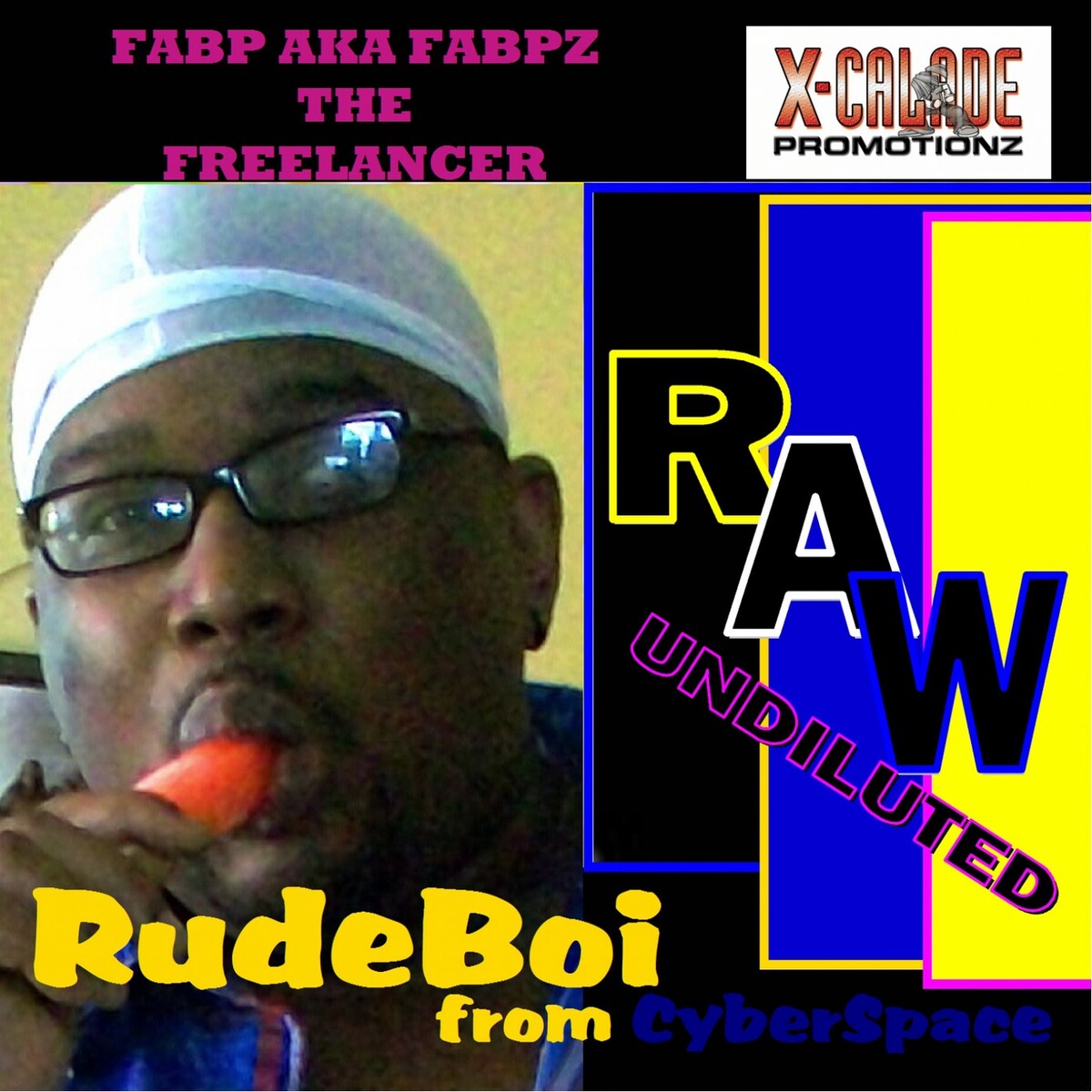 Rudeboi From Cyberspace by Fabp aka Fabpz the Freelancer (Album ...