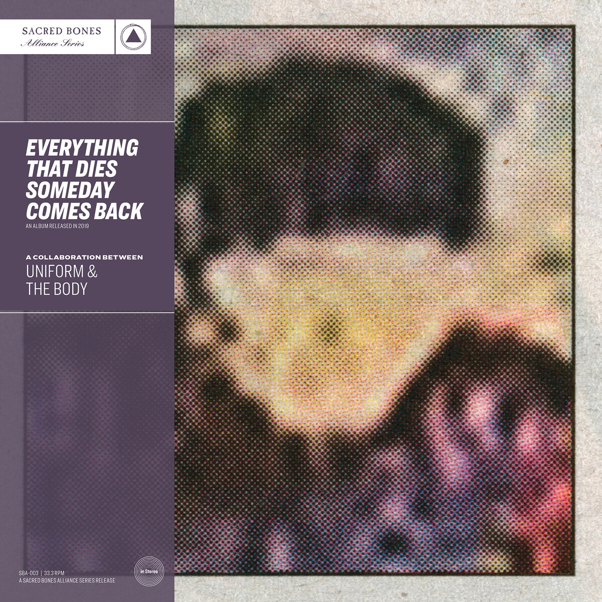 Everything That Dies Someday Comes Back by Uniform & The Body (Album ...