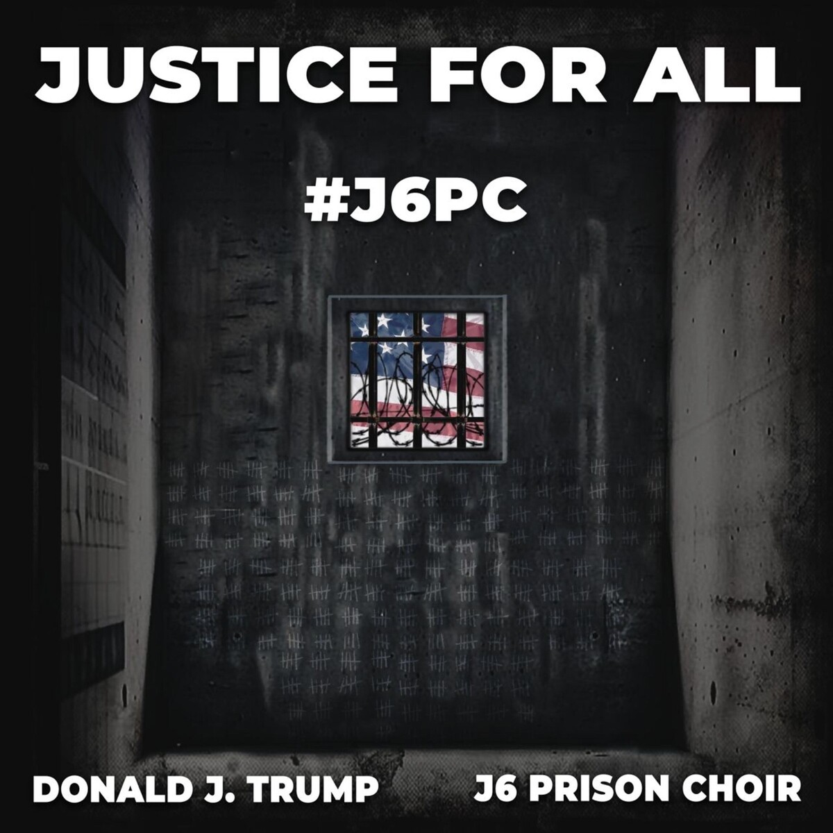 Justice for All by Donald J. Trump & J6 Prison Choir (Single, Choral ...