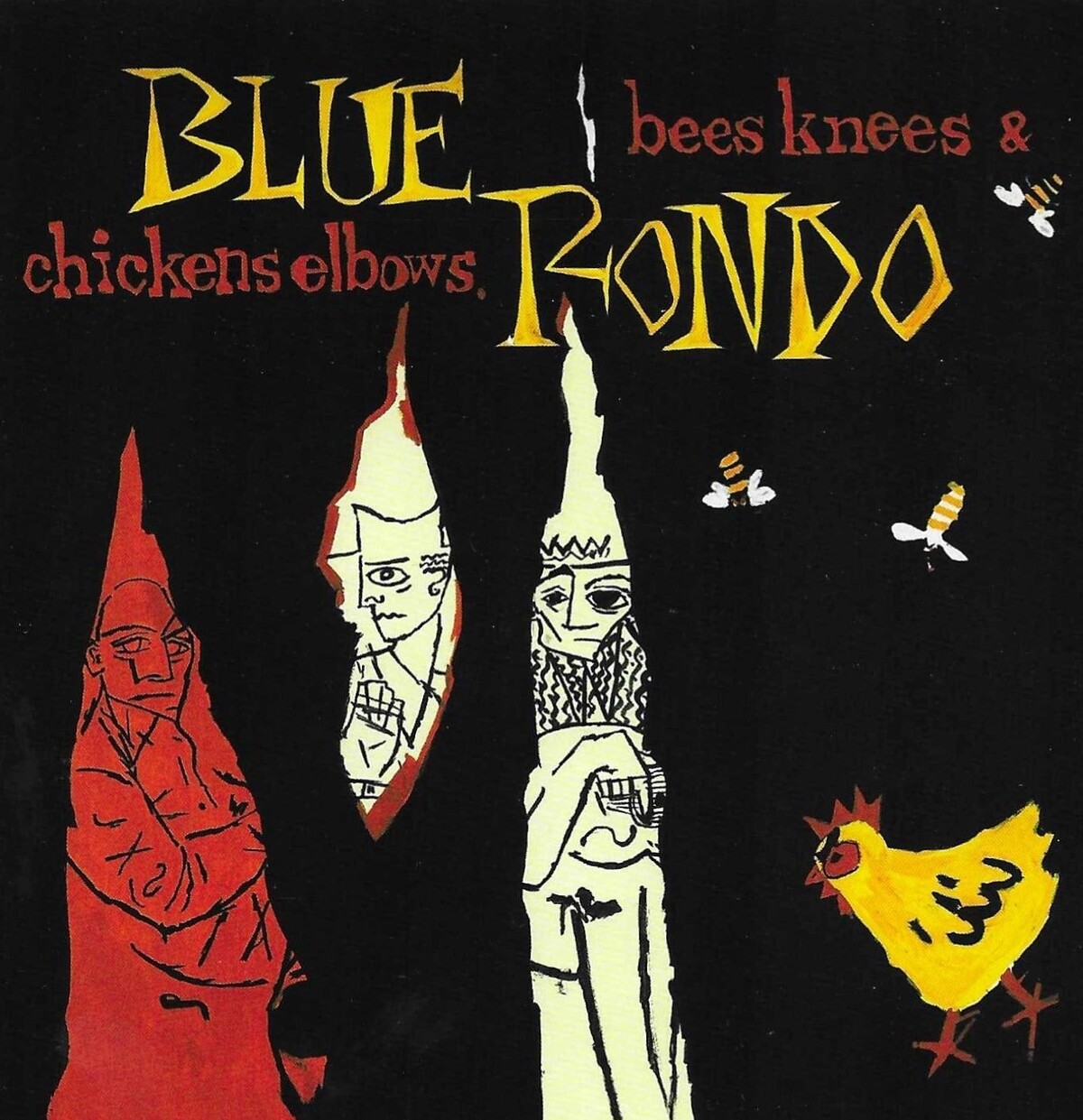 Bees Knees & Chickens Elbows by Blue Rondo (Album; Cherry Red ...