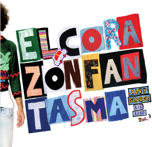 Corazón fantasma by Alvy Singer Big Band (Album): Reviews, Ratings ...