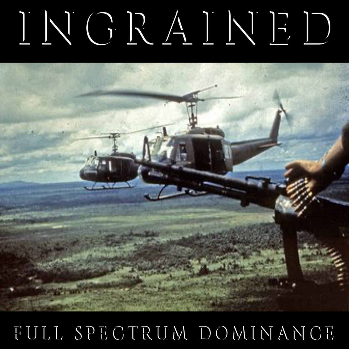 Full Spectrum Dominance by Ingrained (Single): Reviews, Ratings ...