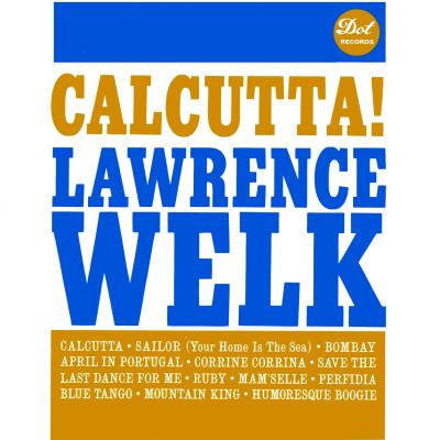Calcutta! by Lawrence Welk (Album, Easy Listening): Reviews, Ratings ...