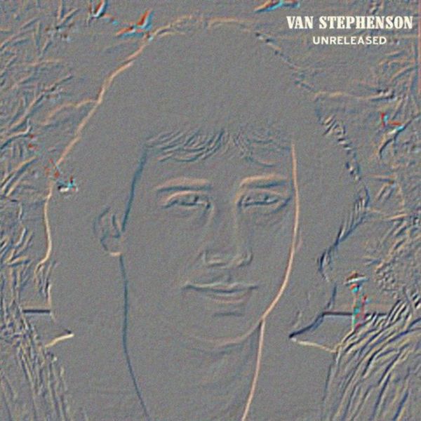 Unreleased by Van Stephenson (Bootleg, AOR): Reviews, Ratings, Credits ...
