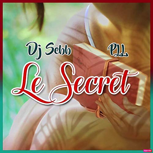 Le secret by PLL (Single, Afrobeats): Reviews, Ratings, Credits, Song ...