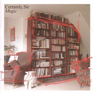 Certainly, Sir Albums: songs, discography, biography, and listening ...