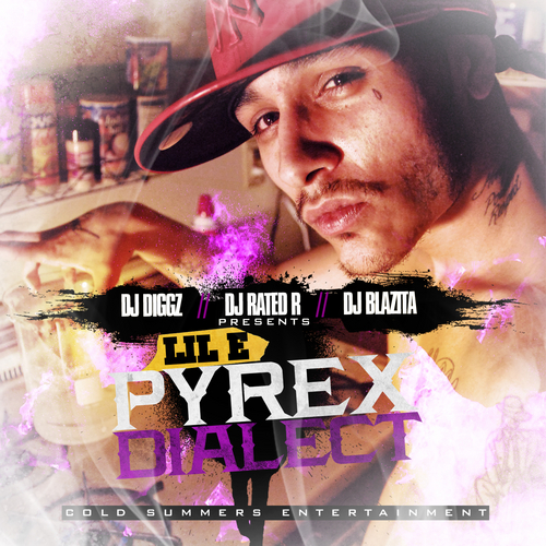 Pyrex Dialect by Lil E (Mixtape): Reviews, Ratings, Credits, Song list ...