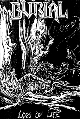 Loss of Life by Burial (EP, Death Metal): Reviews, Ratings, Credits ...