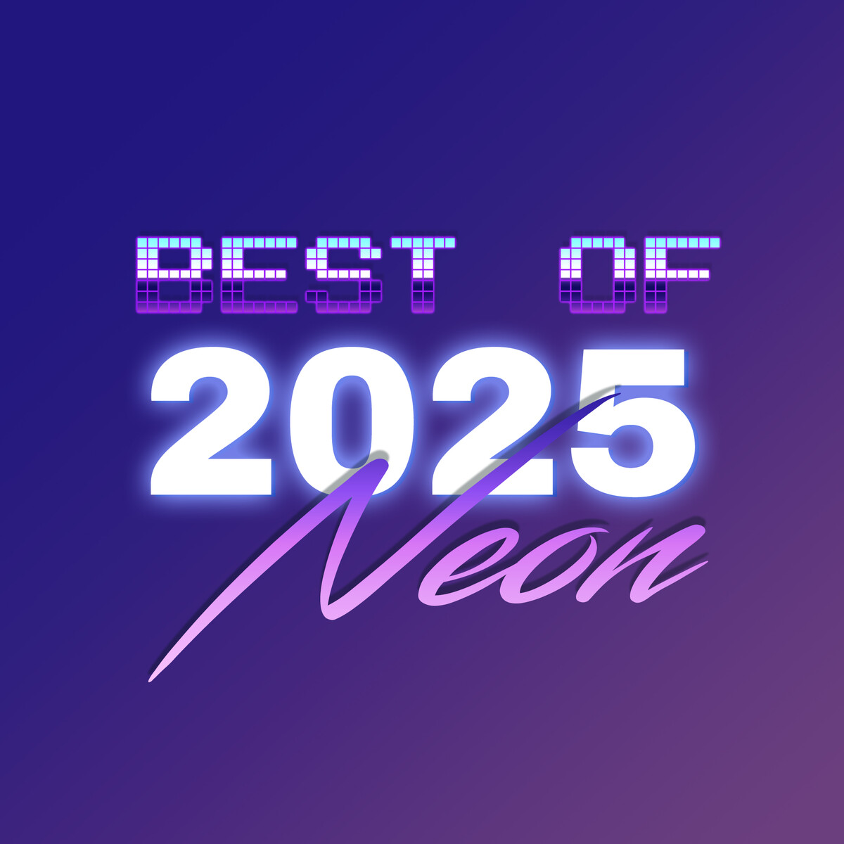 Best of Neon 2025 by Various Artists (Compilation; Neon Retro): Reviews ...