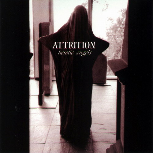 Heretic Angels by Attrition (Album): Reviews, Ratings, Credits, Song ...