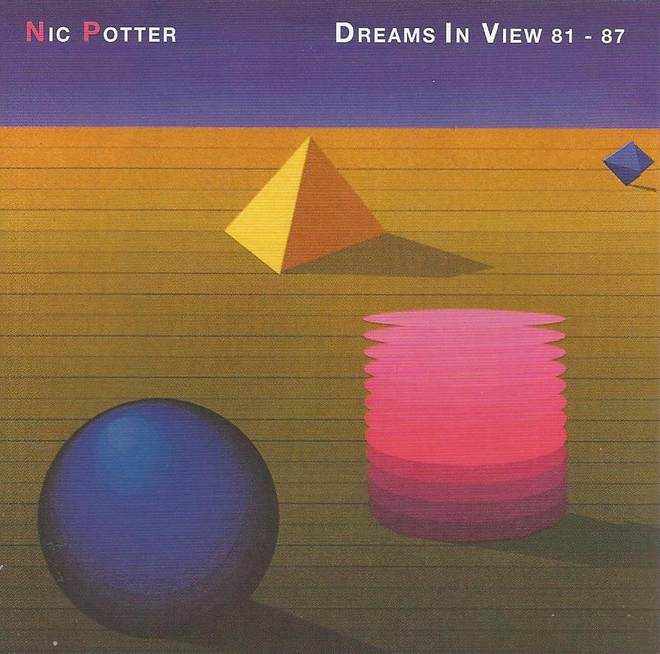 Dreams in View 81- 87 by Nic Potter (Compilation; Zomart; VP481CD ...
