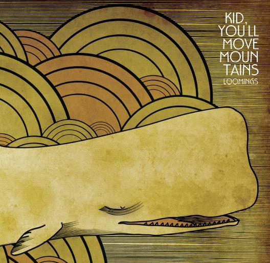 Loomings by Kid, You'll Move Mountains (Album, Indie Rock): Reviews ...