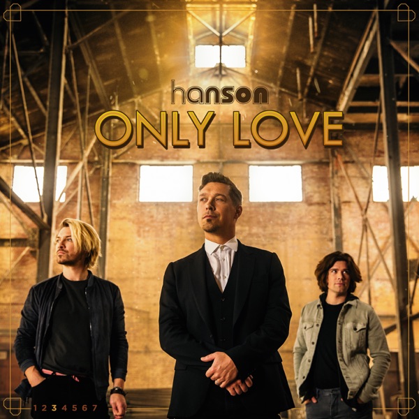 Only Love by Hanson (Single): Reviews, Ratings, Credits, Song list ...