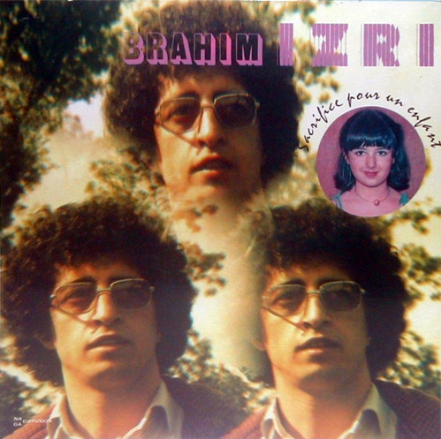 Sacrifice Pour Un Enfant by Brahim Izri (Album): Reviews, Ratings ...